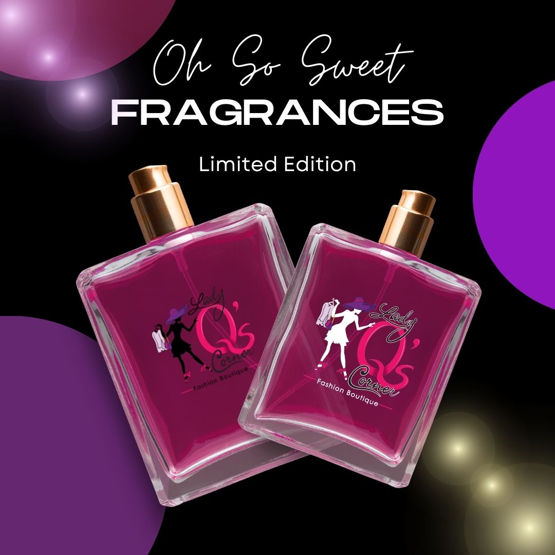 Fragrances – Lady Q’s Corner